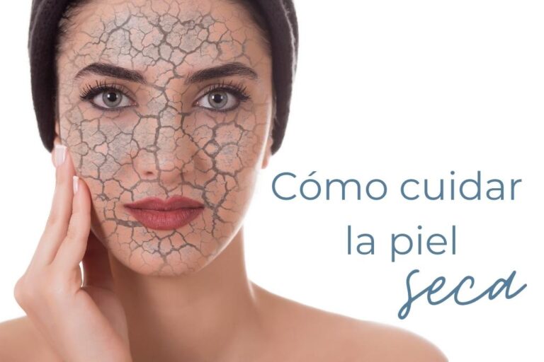 cómo cuidar la piel seca con productos naturales